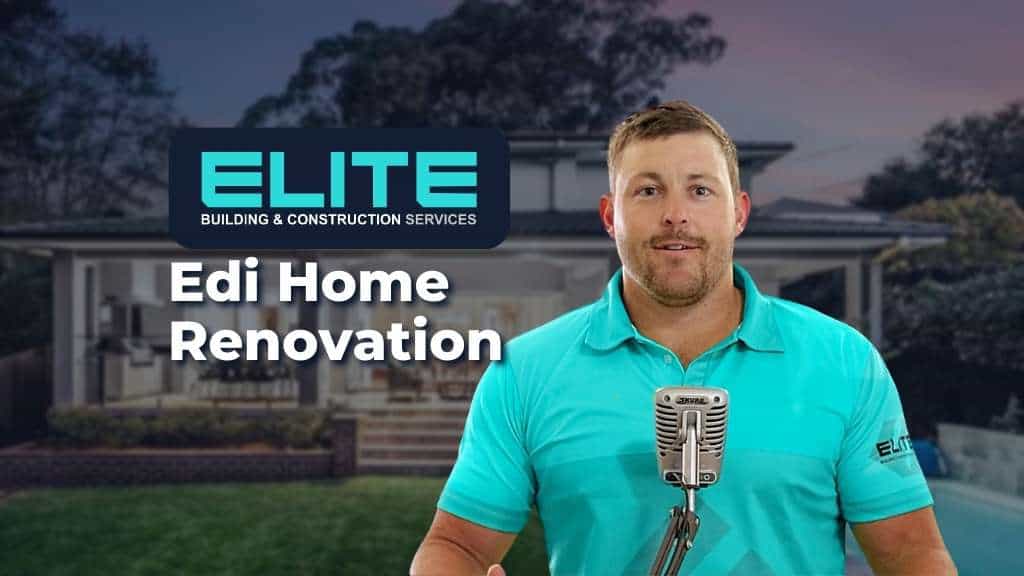 Edi Home Renovation - Elite Building & Construction