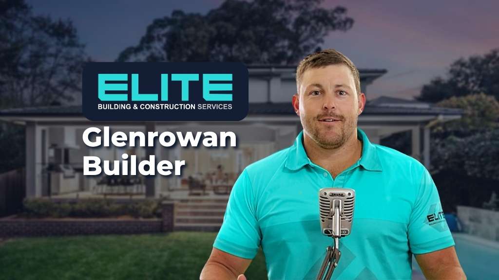 Glenrowan Builder - Elite Building & Construction
